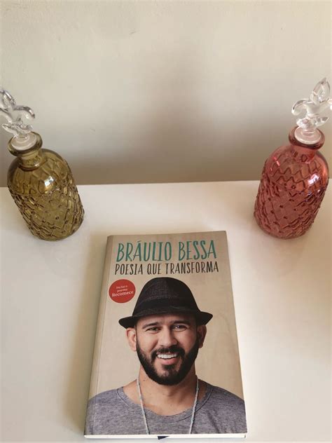 Poesia Que Transforma Livro Autor Bráulio Bessa Nunca Usado 46235019
