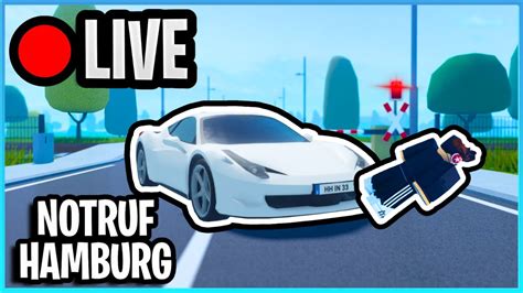 ROBLOX Notruf Hamburg Livestream Deutsch V3 3 3 Update Farmen Mit