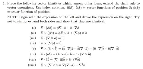 solved prove the following vector identities which among other ideas extend the chain rule to