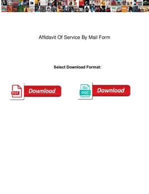 Fillable Online Affidavit Of Service By Mail Form Affidavit Of Service