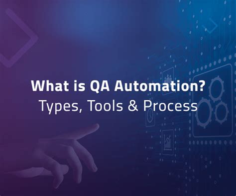 what is qa automation types tools and process devlane