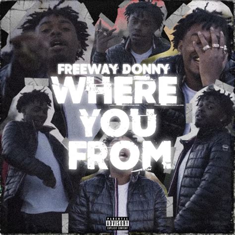 Where You From Single By Freeway Donny Spotify