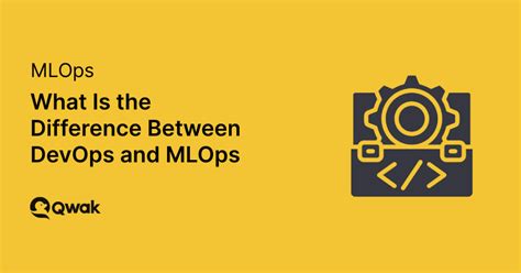 What Is The Difference Between Devops And Mlops Qwak S Blog