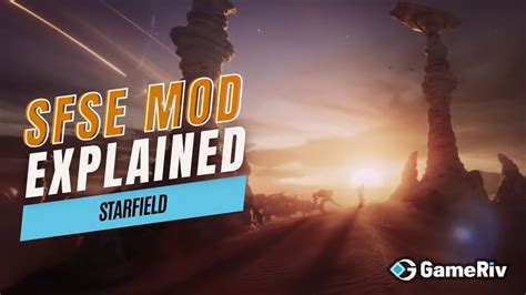 Starfield Script Extender SFSE Explained GameRiv