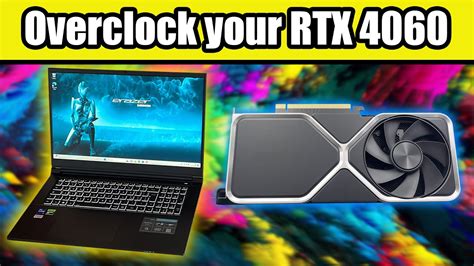 Overclock Your RTX 4060 Laptop GPU For More FPS YouTube