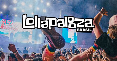 Lollapalooza Brasil 2024 já garante 7 patrocinadores