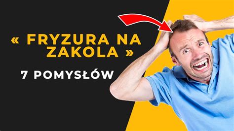 Fryzura Na Zakola Pomys W Dla Facet W Youtube