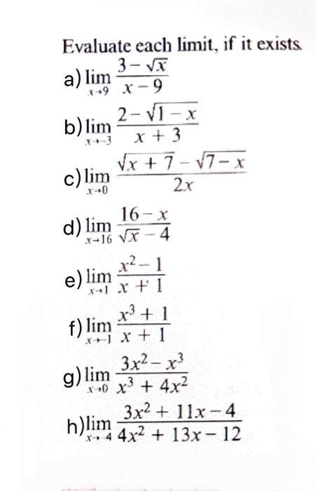 solved evaluate each limit if it exists a limx→9x−93−x b