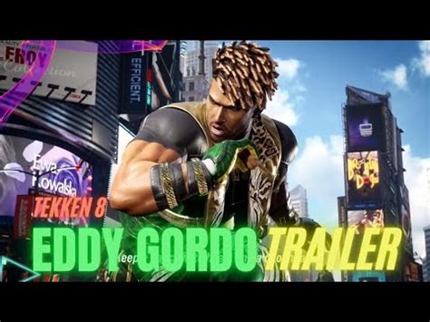 TEKKEN 8 Eddy Gordo Trailer Reveal YouTube