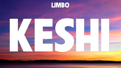 Keshi Limbo Lyrics Antukin Binibini Youtube