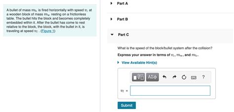 Solved Part AA Bullet Of Mass Mb Is Fired Horizontally With Chegg