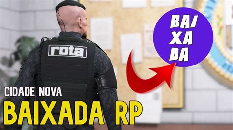 GTA RP BRASIL CIDADE TEMA SÃO PAULO FAVELAS REALISTA YouTube