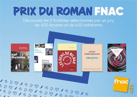 Prix Du Roman Fnac 2022 Les Finalistes Fnac BLOG