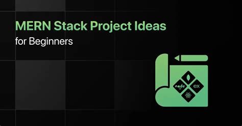 10 Best MERN Stack Project Ideas For Beginners With Code