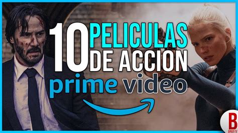 TOP 10 Mejores PELÍCULAS de ACCIÓN en AMAZON PRIME VIDEO YouTube