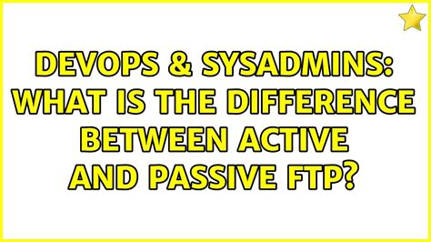 DevOps SysAdmins What Is The Difference Between Active And Passive