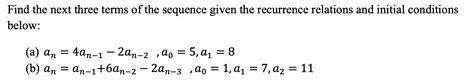 solved find the next three terms of the sequence given the