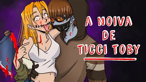 A noiva de Ticci Toby CREEPYPASTA História de terror Draw My Life