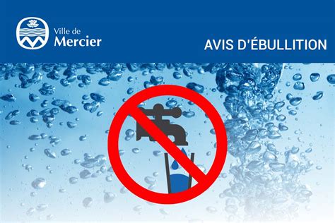 Avis d ébullition préventif Ville de Mercier