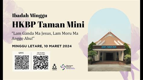 Ibadah HKBP Taman Mini Minggu 10 Maret 2024 YouTube