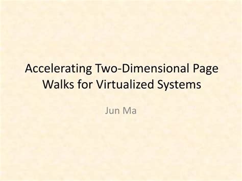 ppt accelerating two dimensional page walks for virtualized systems powerpoint presentation