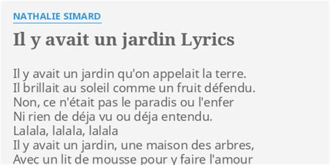 Il Y Avait Un Jardin Lyrics By Nathalie Simard Il Y Avait Un