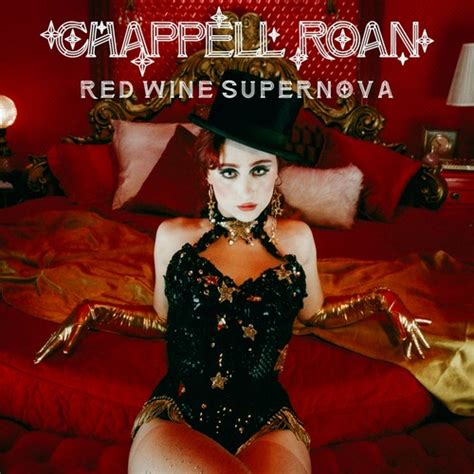 Red Wine Supernova By Chappell Roan Pandora