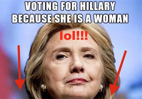 HILARIOUS Meme BLASTS People Who Vote For Hillary Because She S A Woman