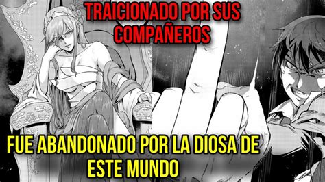 EL PROTA FUE TRAICIONADO POR LA POR LA DIOSA Y AHORA BUSCA VENGANZA
