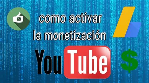 Como Activar La Monetizacion De Youtube Desde Android YouTube