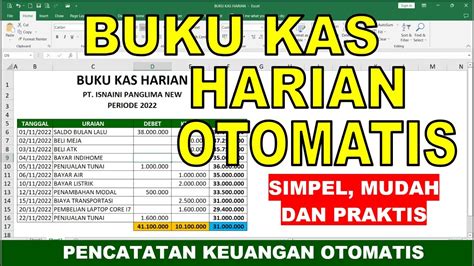 Tutorial Cara Membuat Buku Kas Harian Secara Otomatis Di Excel Youtube
