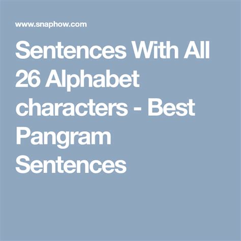 Sentences With All Alphabet Characters Best Pangram Sentences