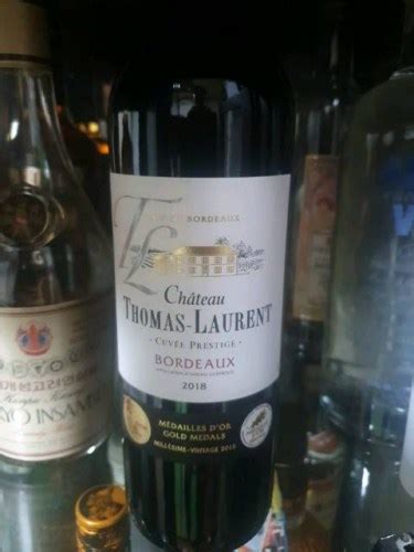 2018 Château Thomas Laurent Cuvée Prestige Bordeaux Vivino US