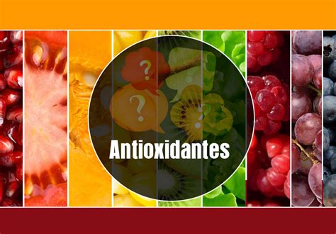 Qué beneficios tienen los antioxidantes sobre nuestro organismo