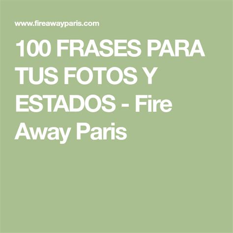 100 Frases Para Tus Fotos Y Estados Artofit
