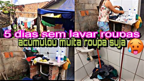 5 Dias Sem Lavar Roupas Acumulou Muita Roupas Suja Fiquei Exausta