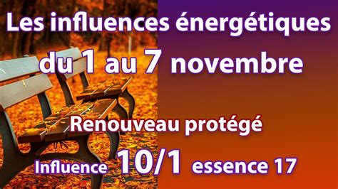 Les influences énergétiques du 1 au 7 novembre renouveau protégé