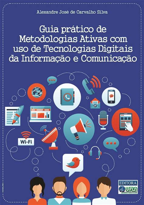 Guia prático de metodologias ativas uso de tecnologias digitais da