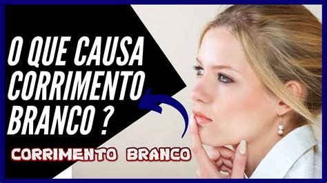 Sintomas De Gravidez O Que Causa Corrimento Branco Pastoso YouTube