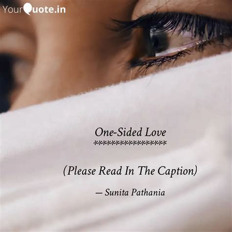One Sided Love Quotes Writings By Sunita Pathania