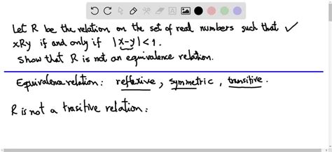 let r be the relation on the set of real numbers such that xry if and only if x and y are real