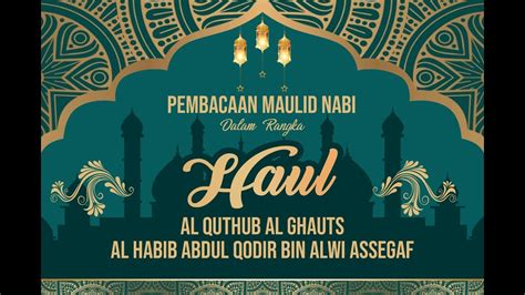 Live Rangkaian Haul Al Habib Abdul Qodir Bin Alwi Assegaf Tuban YouTube