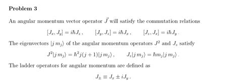 solved problem 3 an angular momentum vector operator ] will