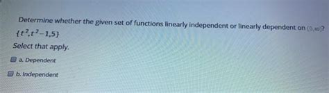 solved determine whether the given set of functions linearly