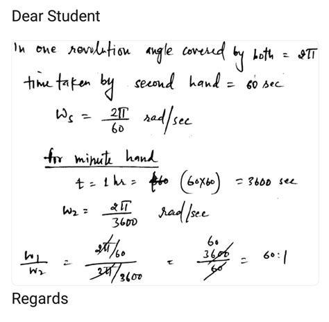 find the ratio of angular speed of second hand and minute hand in watch explain with full