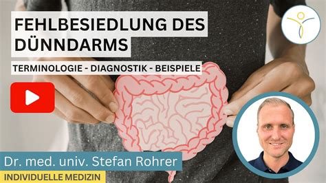Fehlbesiedlung des Dünndarms Terminologie Diagnostik Beispiele Dr