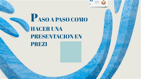 PASO A PASO COMO HACER UNA PRESENTACION EN PREZI By JONATHAN DIAZ