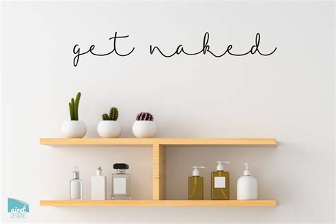 Get Naked Vinyl Decal Wall Art Decor Sticker Bathroom Etsy