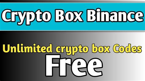 Today Crypto Box Binance Crypto Box Free New Crypto Box BTTC Free
