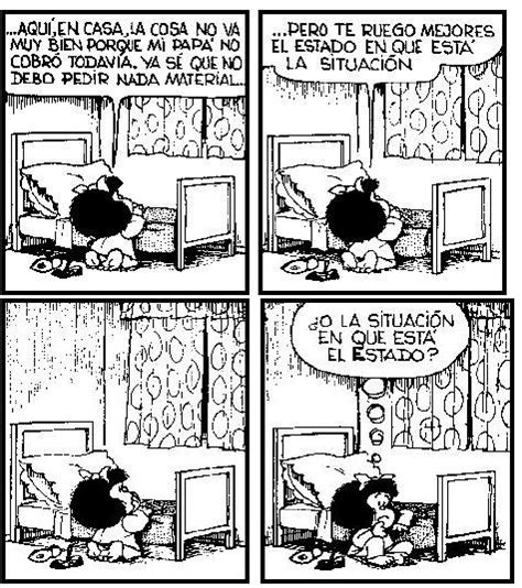 Mafalda On Twitter Ya S Que No Debo Pedir Nada Material